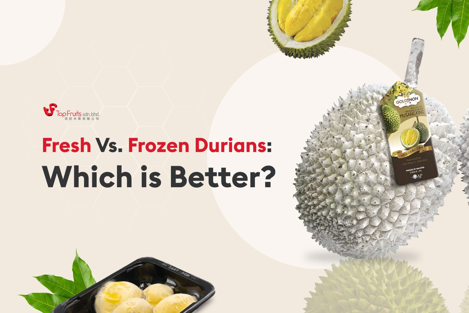 Fresh Vs. Frozen Durians: Which is Better? - Top Fruits